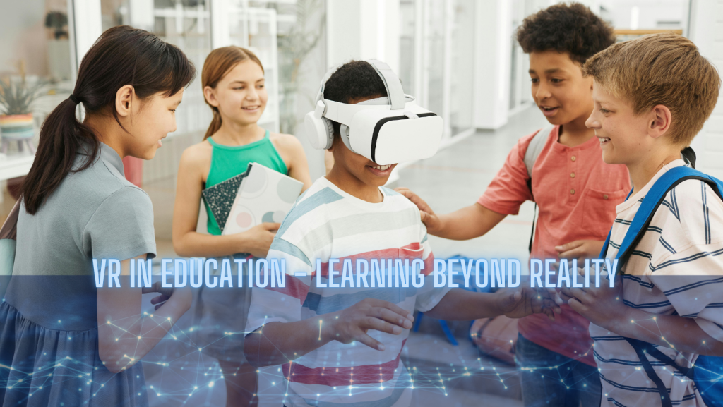 VR in Education - Learning Beyond Reality - Avatar Academy